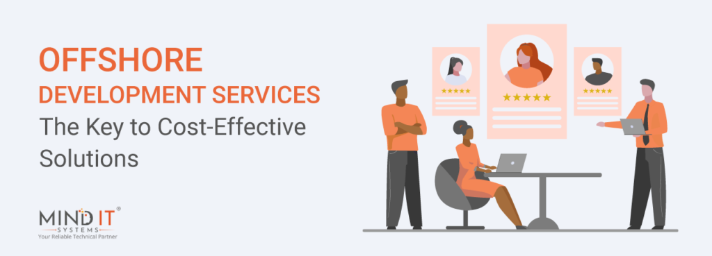 Offshore Development Services: The Key to Cost-Effective Solutions ...