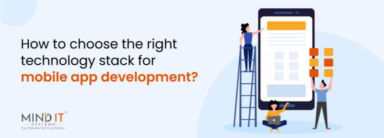 How to choose the right technology stack for mobile app development ...